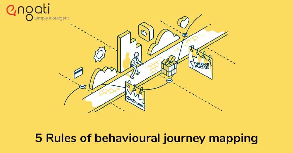 The 5 rules of behavioural journey mapping